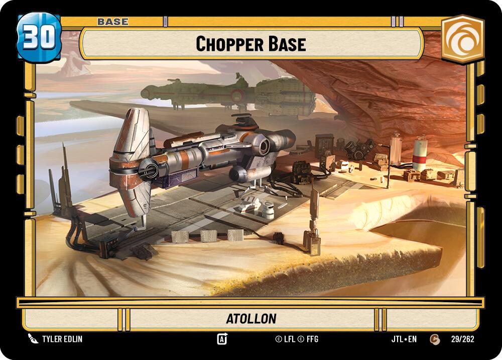 Chopper Base // X-Wing [JTL - 029/262 // T02/T04]